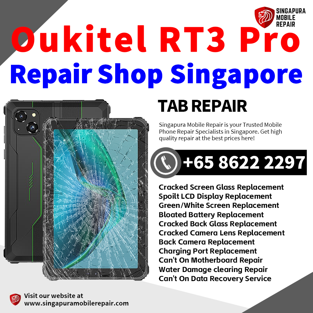 Oukitel RT3 Pro Repair Center Singapore-Oukitel Tablet 维修中心