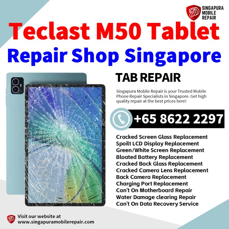 Teclast T50 T65 T70 M50S M50HD Pro Max Tablet Repair Shop Singapore